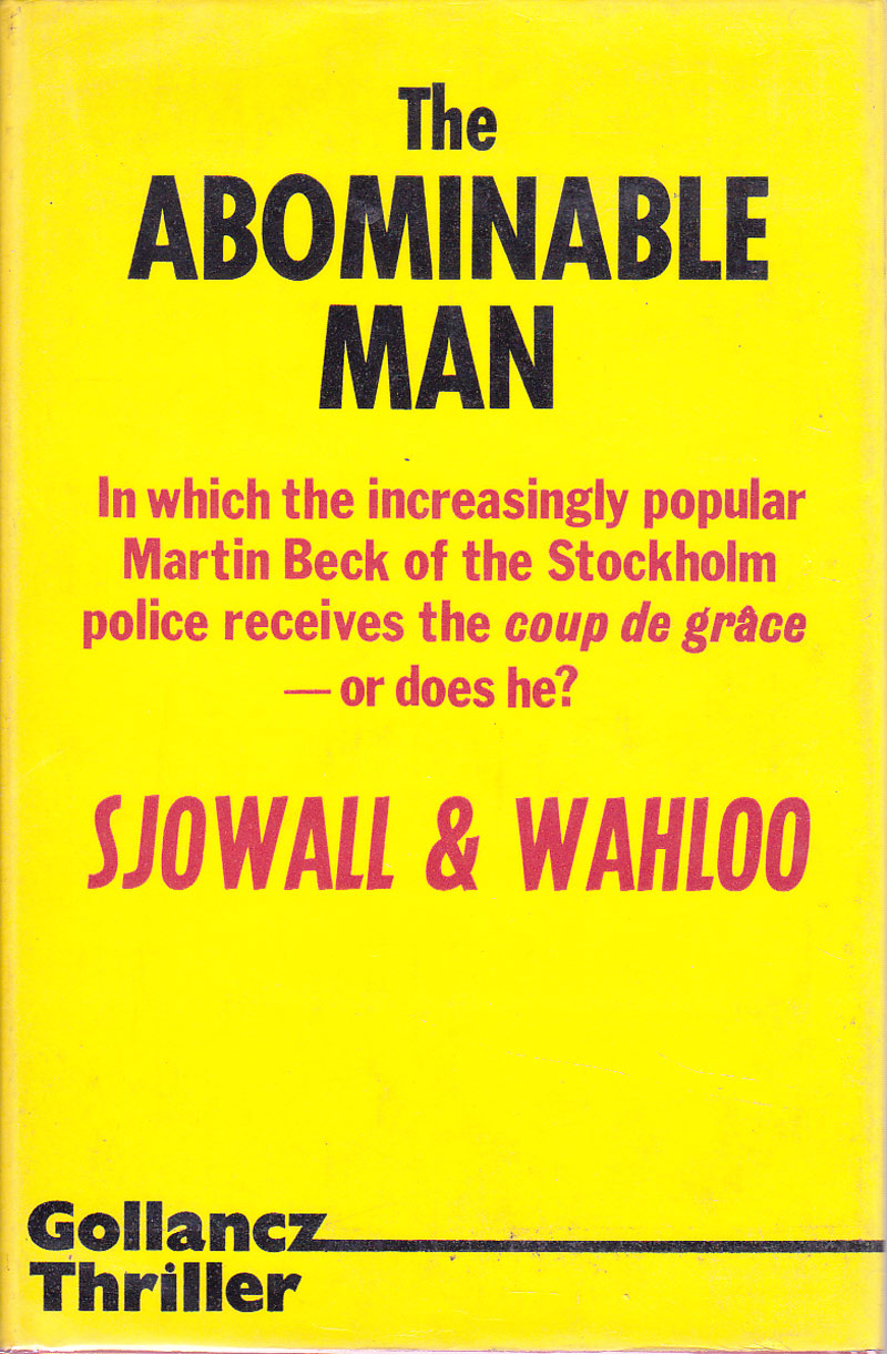The Abominable Man by Sjowall, Maj and Per Wahloo: Fine Hardcover ...
