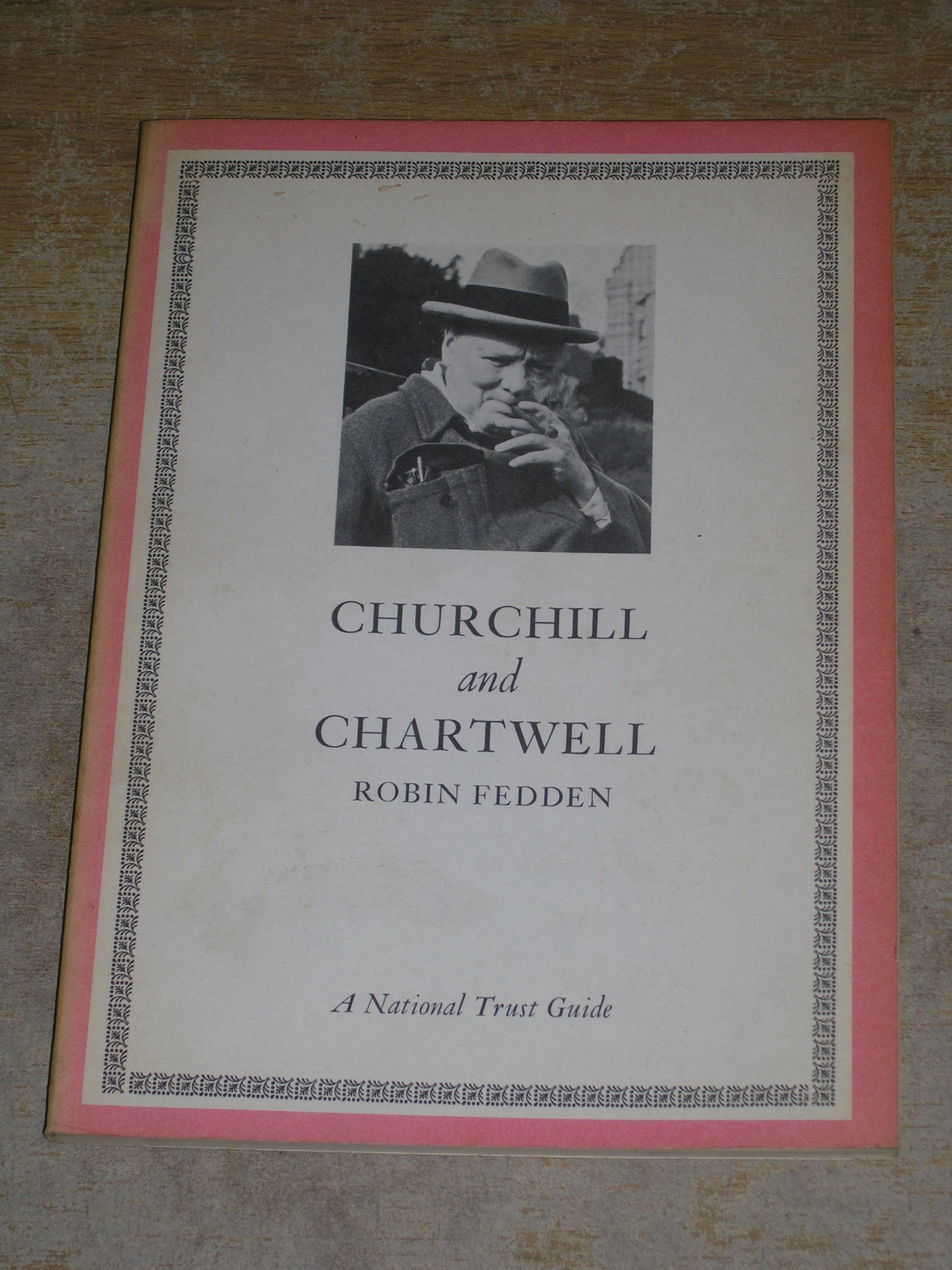 Churchill and Chartwell (National Trust. Guides) by Robin Fedden: Good ...