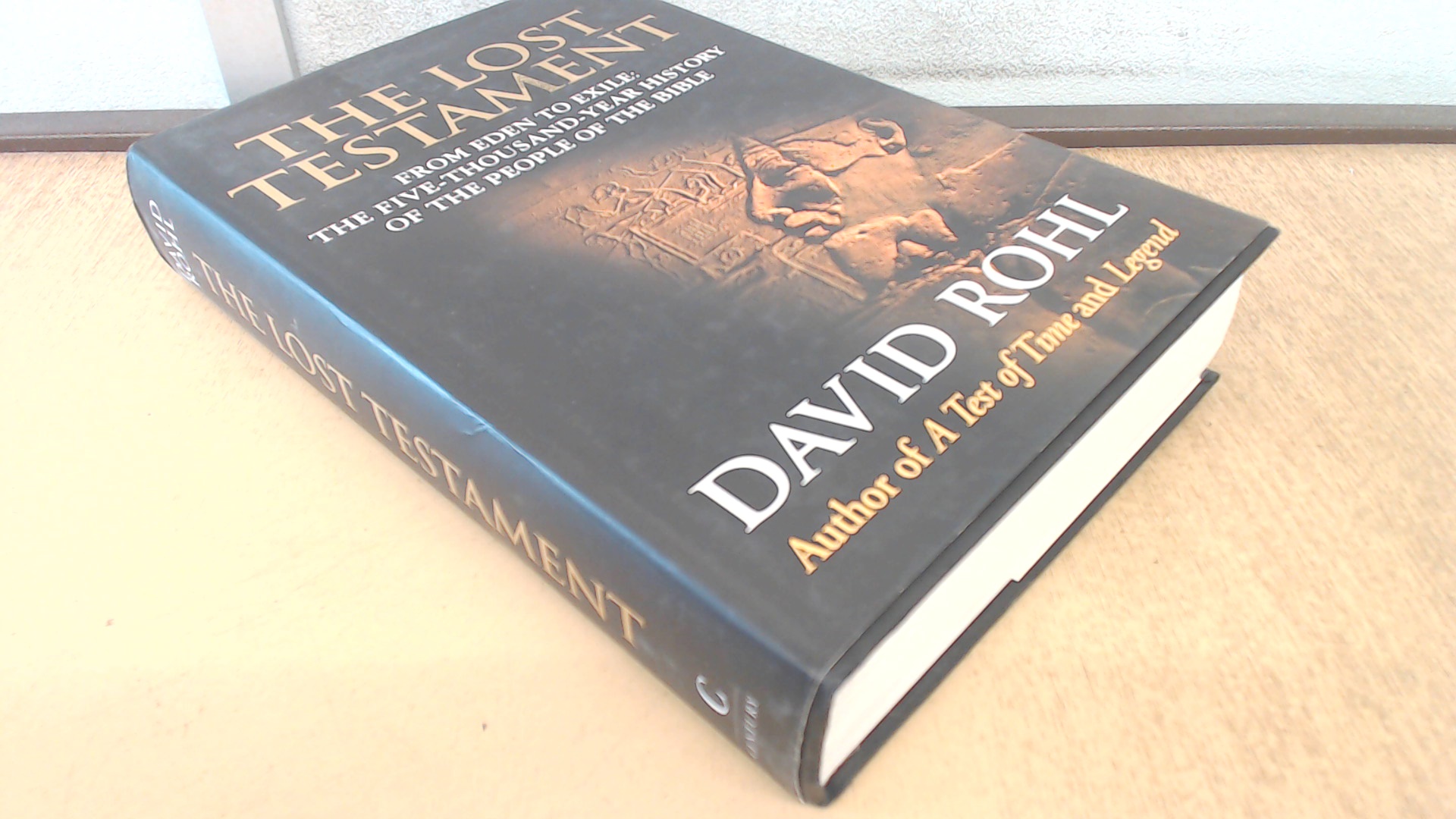 The Lost Testament: From Eden to Exile The Five-Thousand-Year History ...