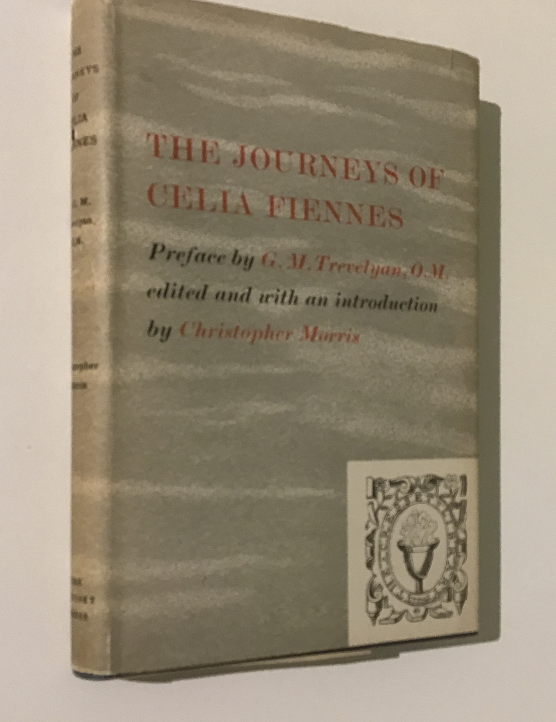 The Journeys of Celia Fiennes. by MORRIS, Christopher. (Editor).:: (1949) Signed by Author(s ...