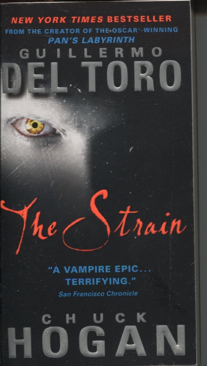 The Strain Book 1 de Guillermo, Del Toro & Hogan, Chuck: Very Good ...