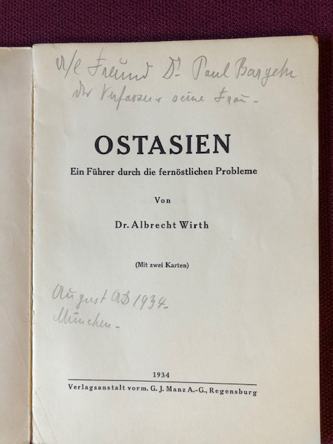 Ostasien, Ein Führer durc h die fernöstlichen Probleme by Wirth ...