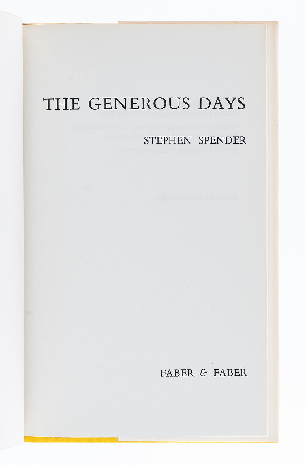The Generous Days. by SPENDER, Stephen.: (1971) | Robert Frew Ltd. ABA ILAB