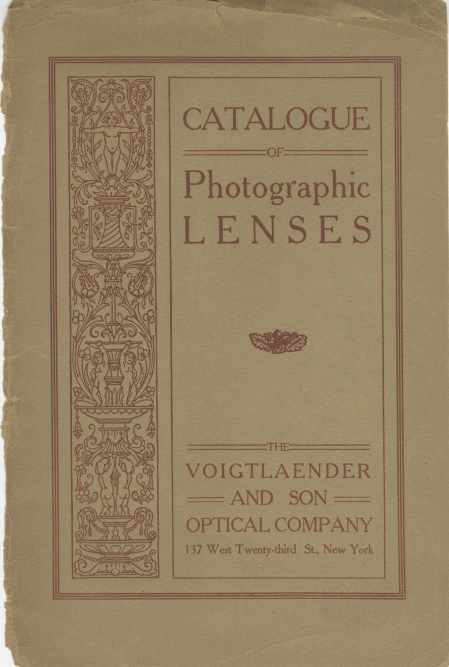 CATALOGUE OF PHOTOGRAPHIC OBJECTIVES: COLLINEAR, HELIAR, APOCHROMAT ...