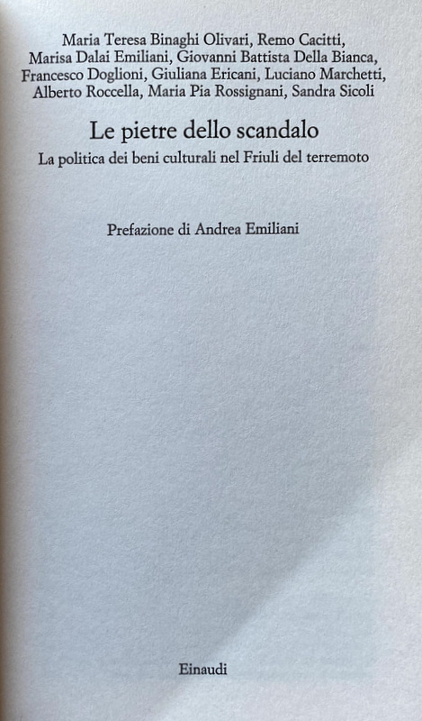 LE PIETRE DELLO SCANDALO: LA POLITICA DEI BENI CULTURALI NEL FRIULI DEL ...