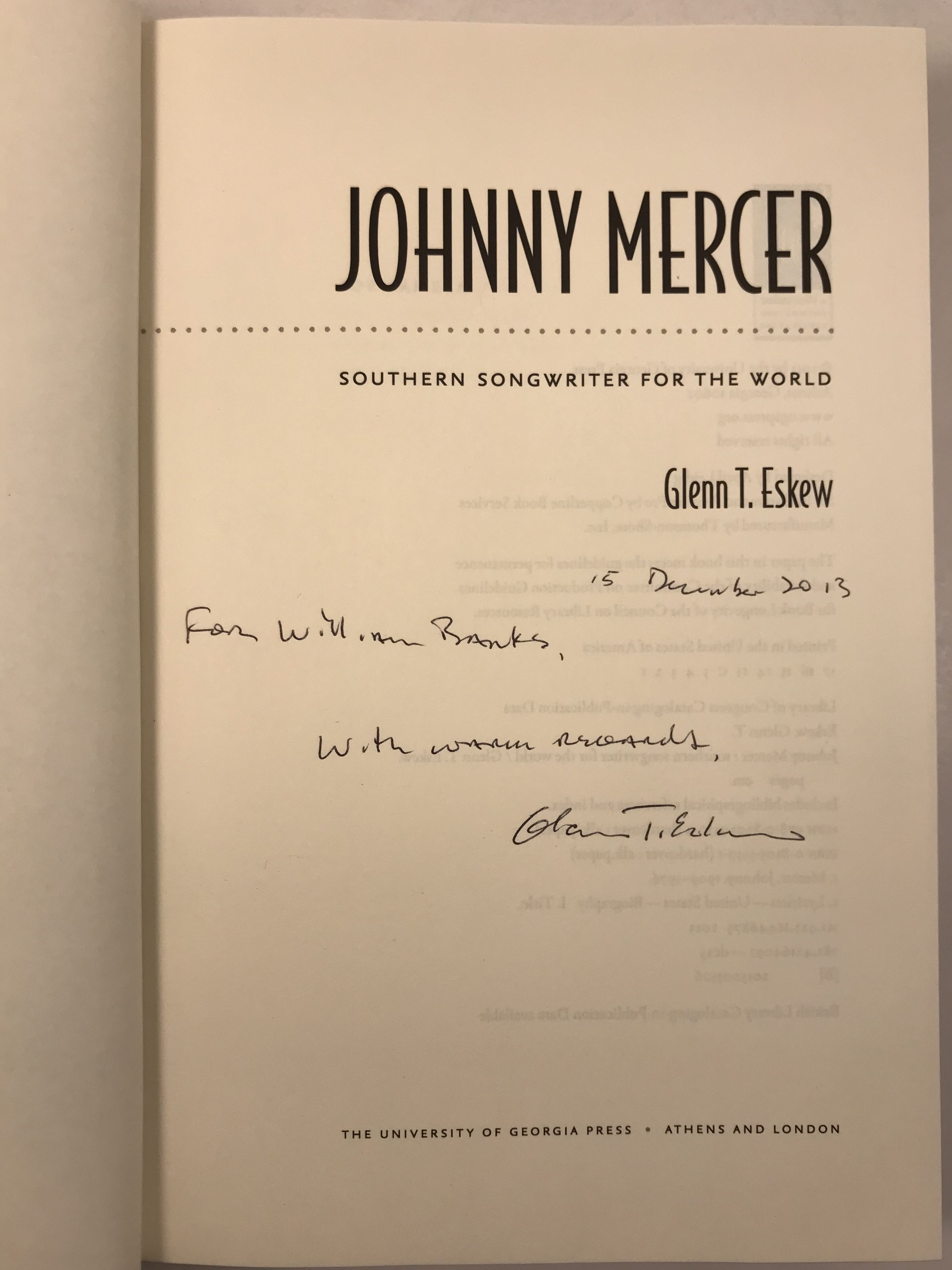 Johnny Mercer Southern Songwriter for the World by Eskew, Glenn T: Fine ...