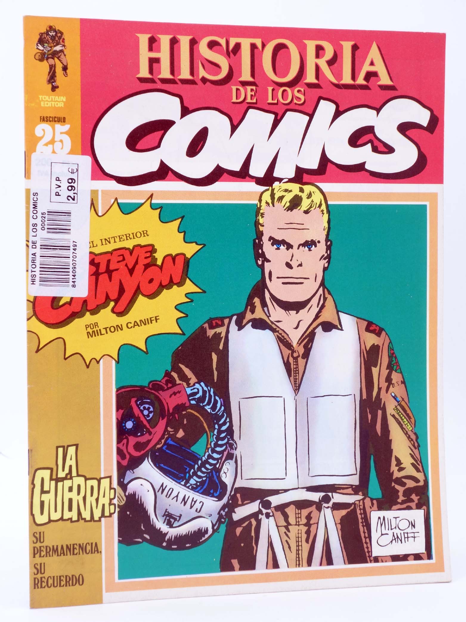 HISTORIA DE LOS COMICS FASCÍCULO 25. LA GUERRA. STEVE CANYON (Vvaa ...