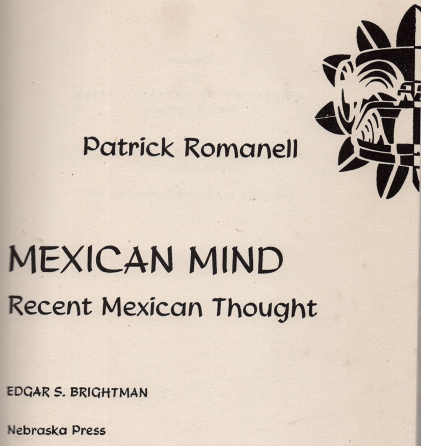 Making Of The Mexican Mind von ROMANELL, Patrick: Near Fine Hardcover ...