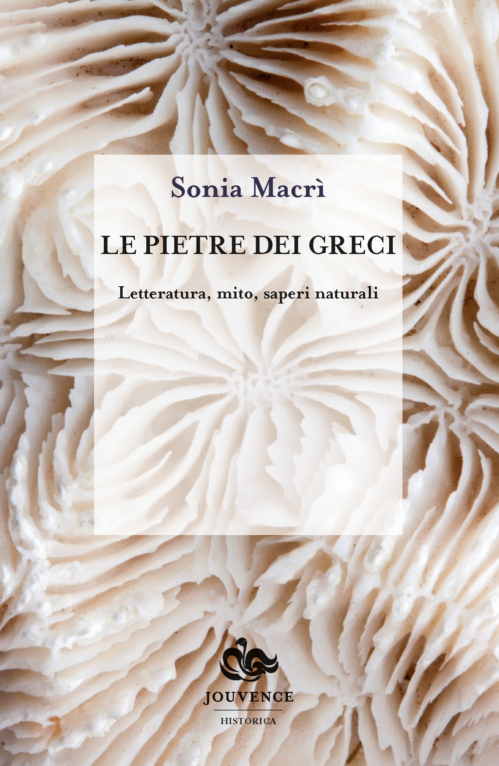 Le pietre dei greci by Sonia Macrì: new (2018) | Libro Co. Italia Srl