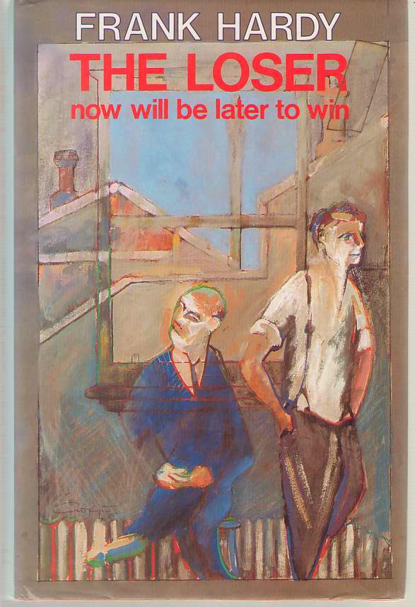 The Loser Now Will be Later to Win by Hardy, Frank J: Very Good ...