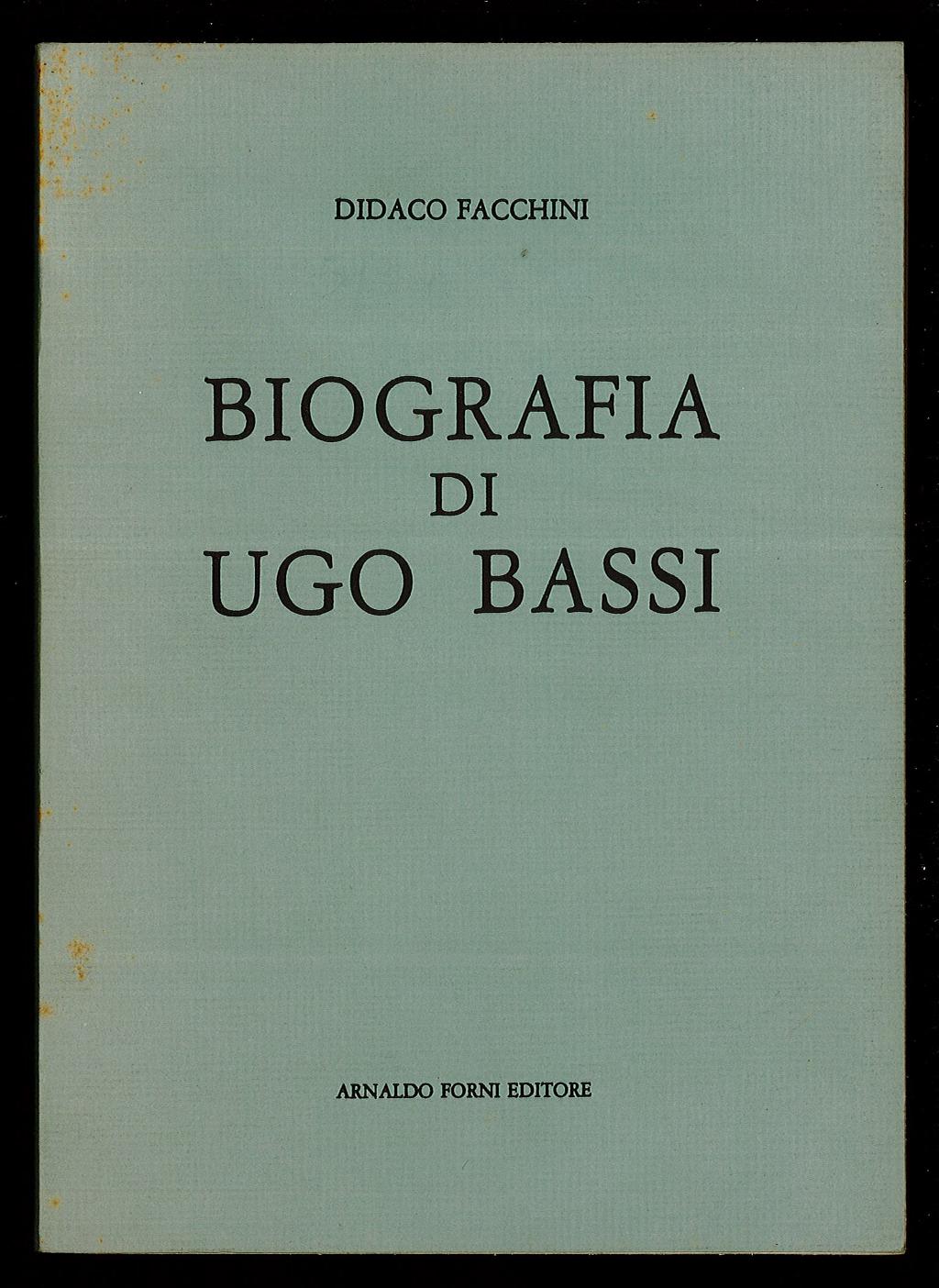 Biografia di Ugo Bassi by Facchini Didaco | Sergio Trippini