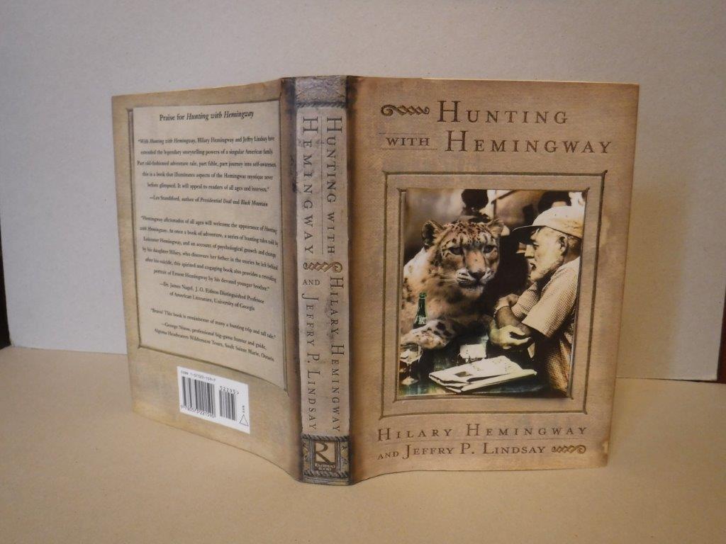 Hunting with Hemingway by Hemingway, Hilary and Jeffrey P. Hemingway ...