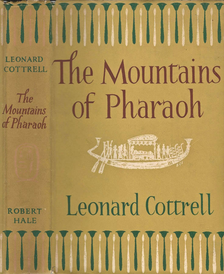 The Mountains of Pharaoh 2,000 Years of piramid exploration by Leonard ...