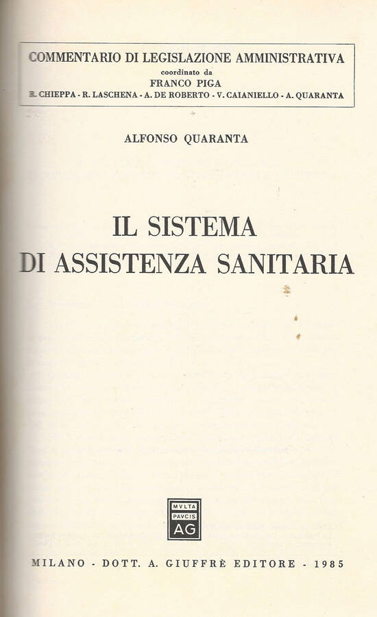 Il sistema di assistenza sanitaria von Alfonso Quaranta: BUONO USATO ...