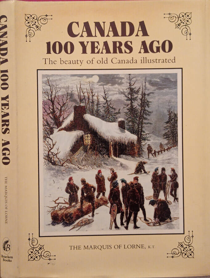 Canada 100 years ago The beauty of old Canada illustrated de The ...