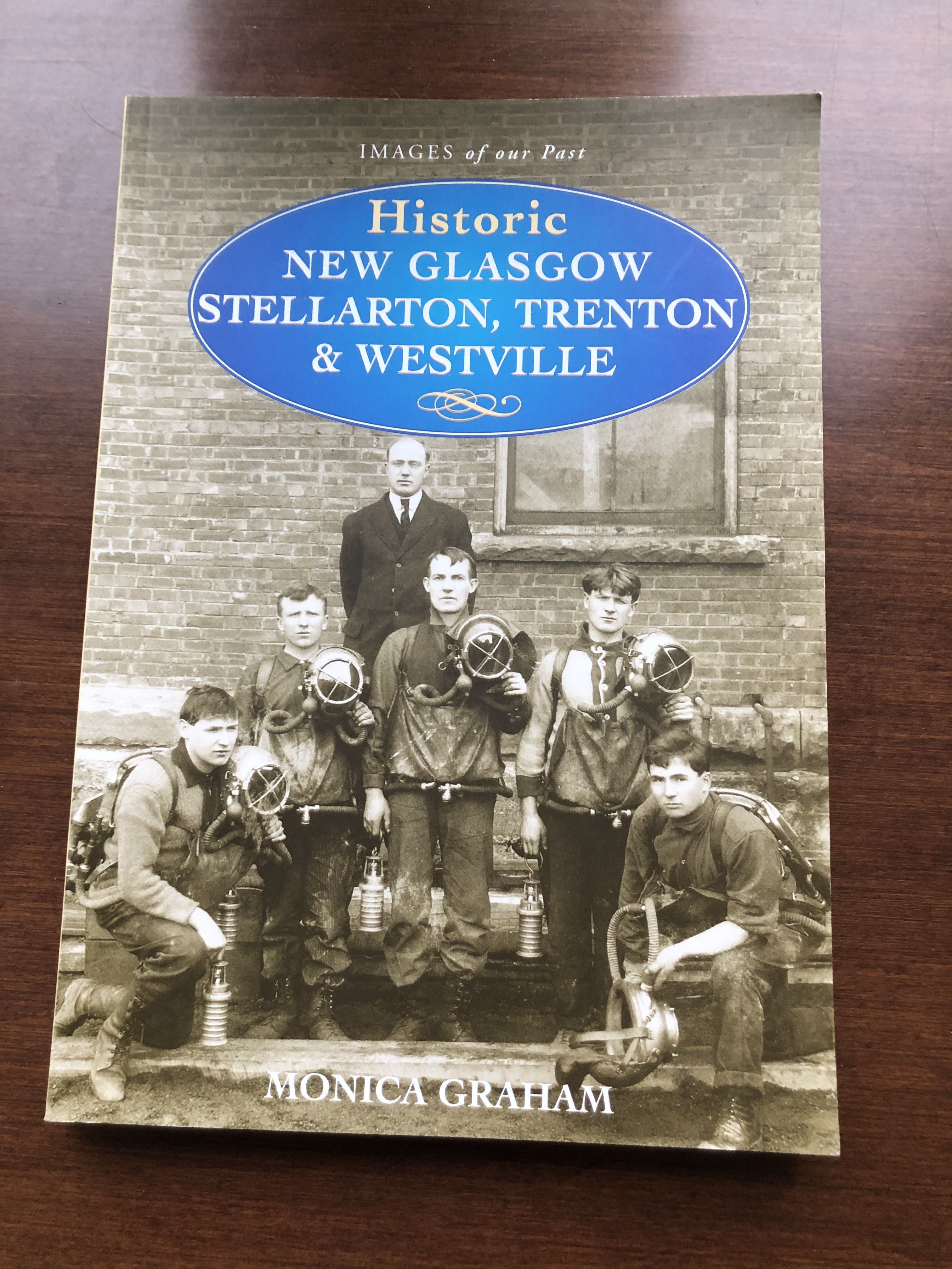 Historic New Glasgow, Stellarton, Trenton, and Westville Images of Our ...
