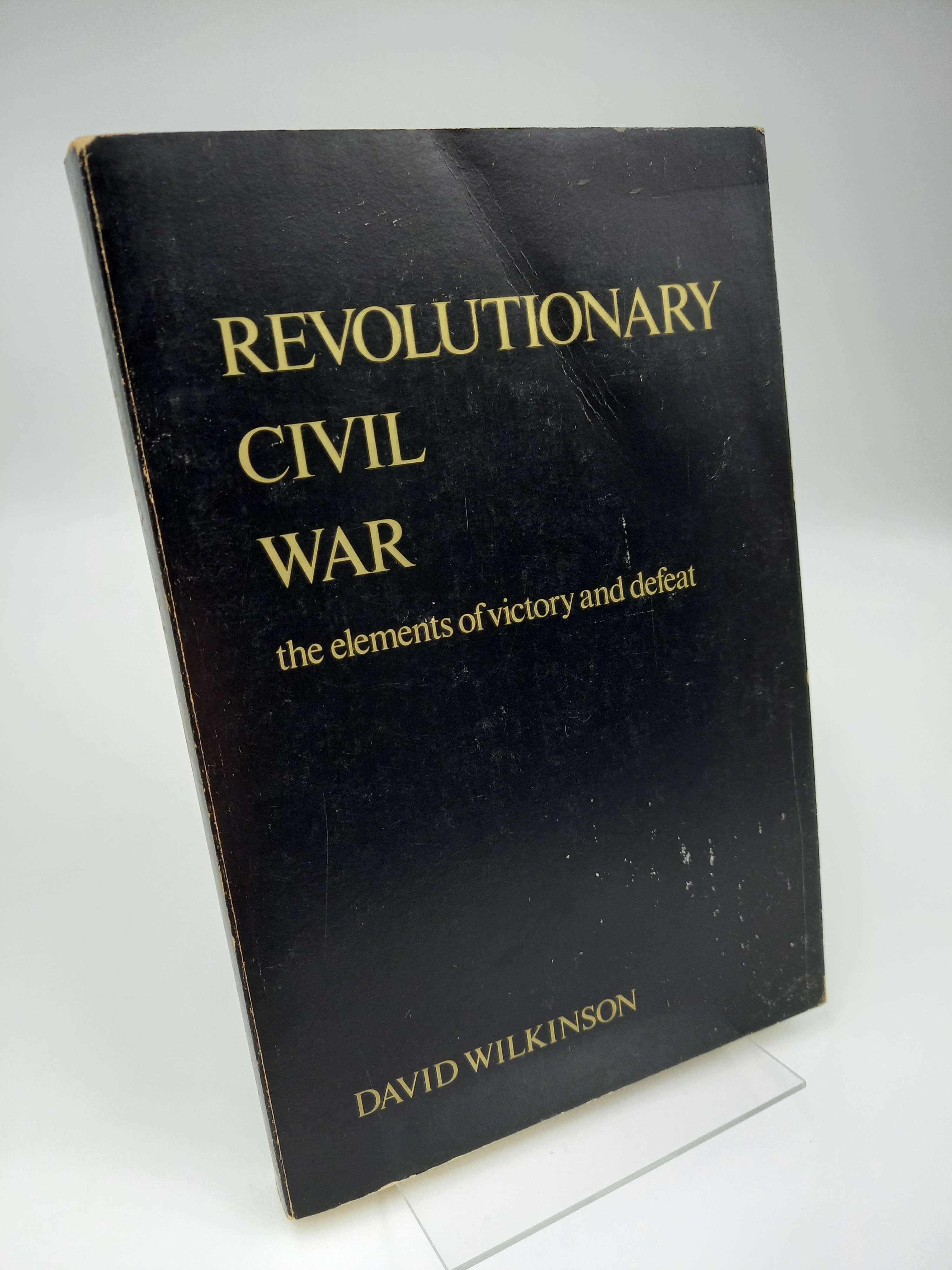 Revolutionary Civil War. The elements of victory and defeat von ...