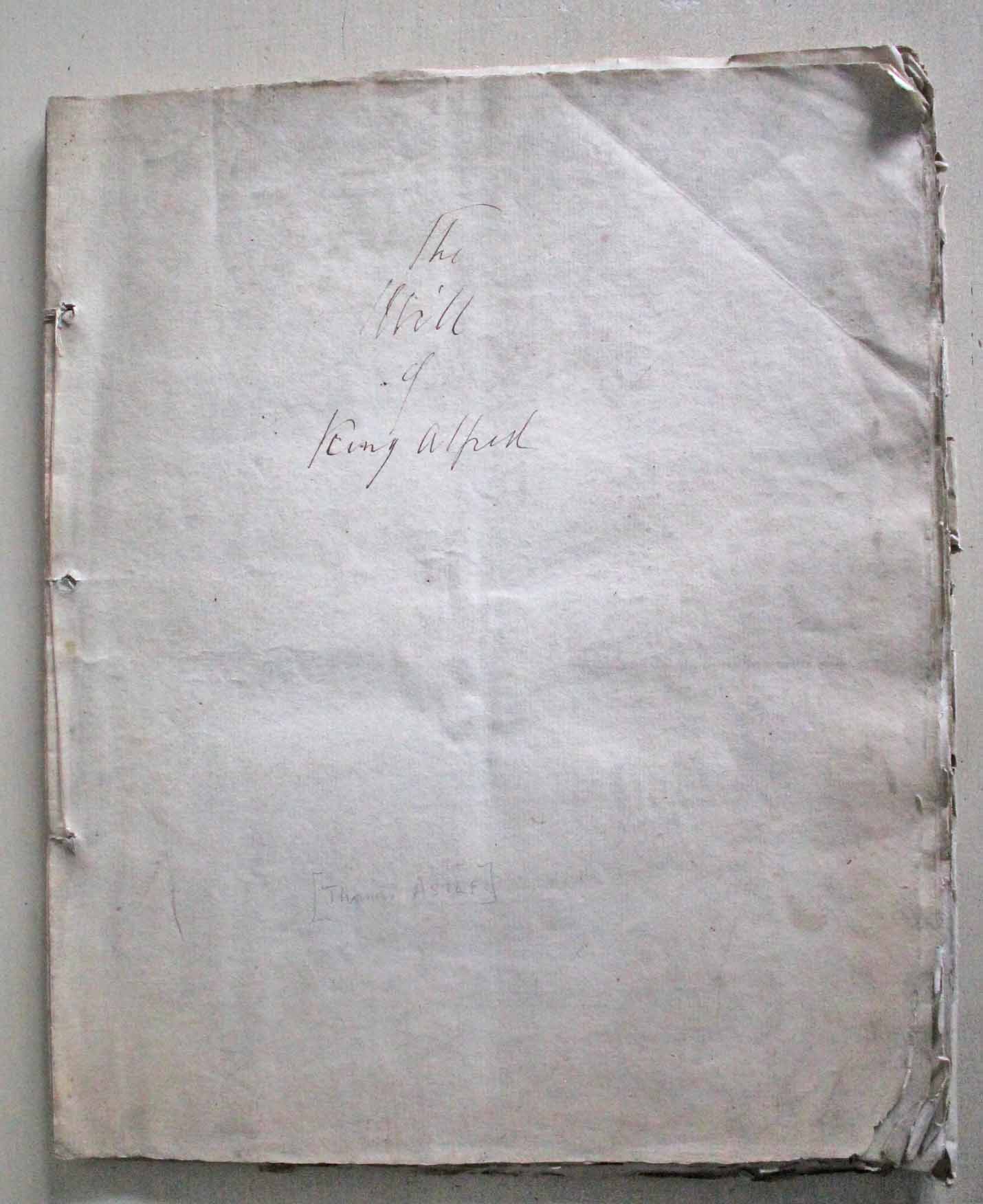 The Will of King Alfred Thomas Astle and Rev. Owen Manning. Together ...