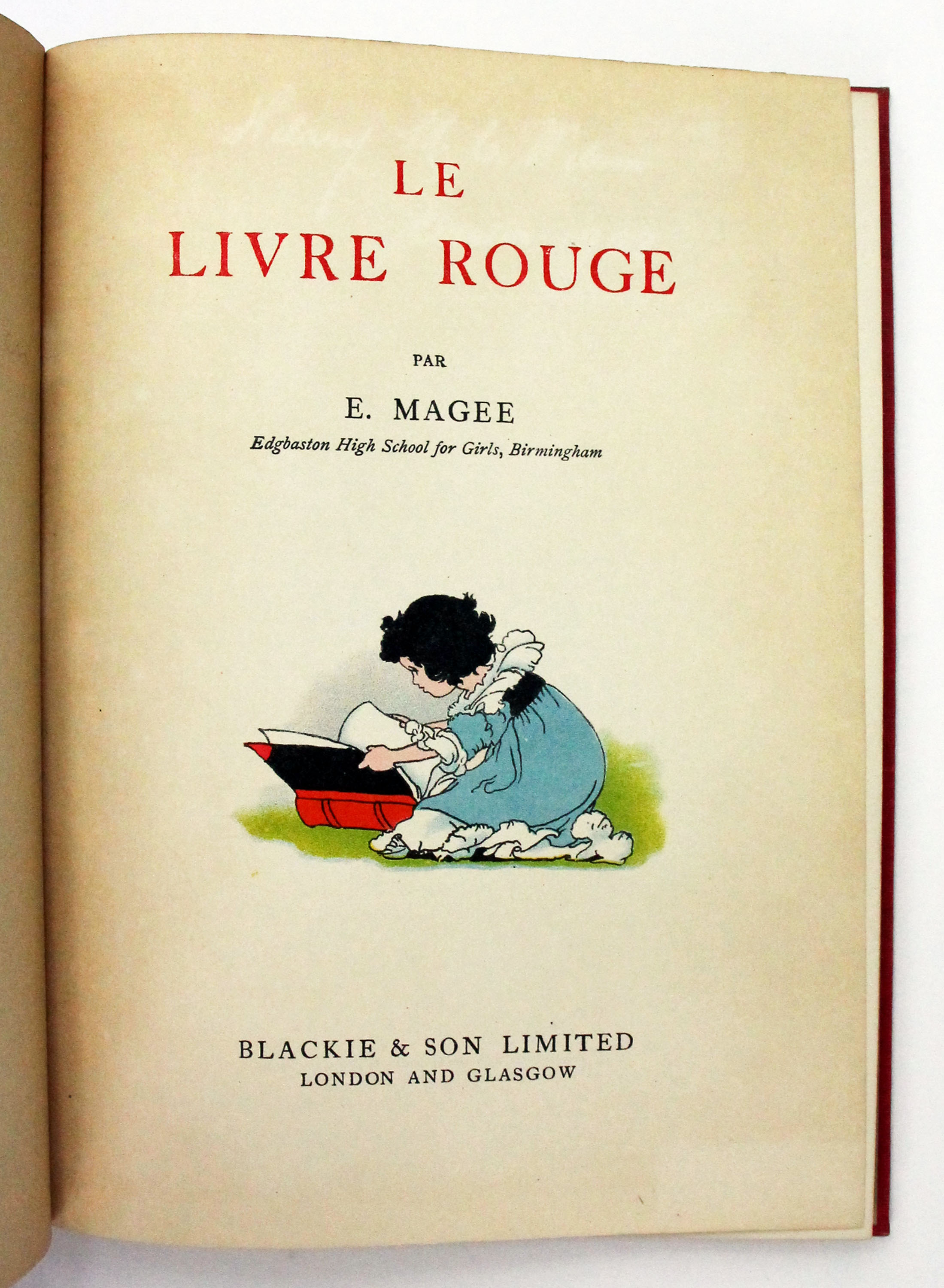 LE LIVRE ROUGE. A First Book of French in Coloured Pictures. by MAGEE ...