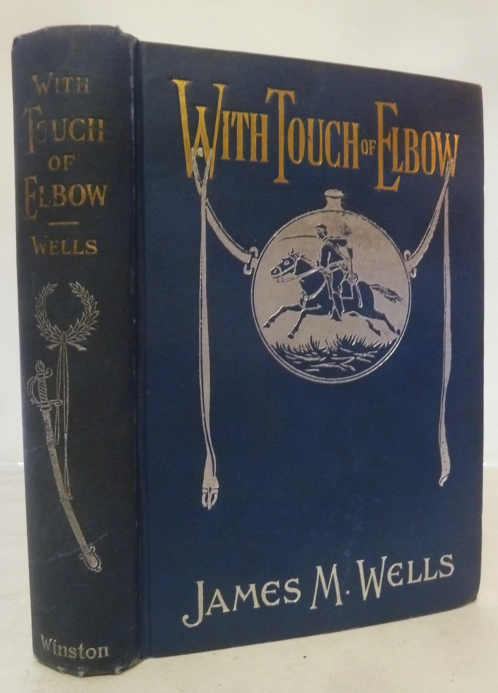 "With Touch of Elbow;" or, Death before dishonor; a thrilling narrative ...