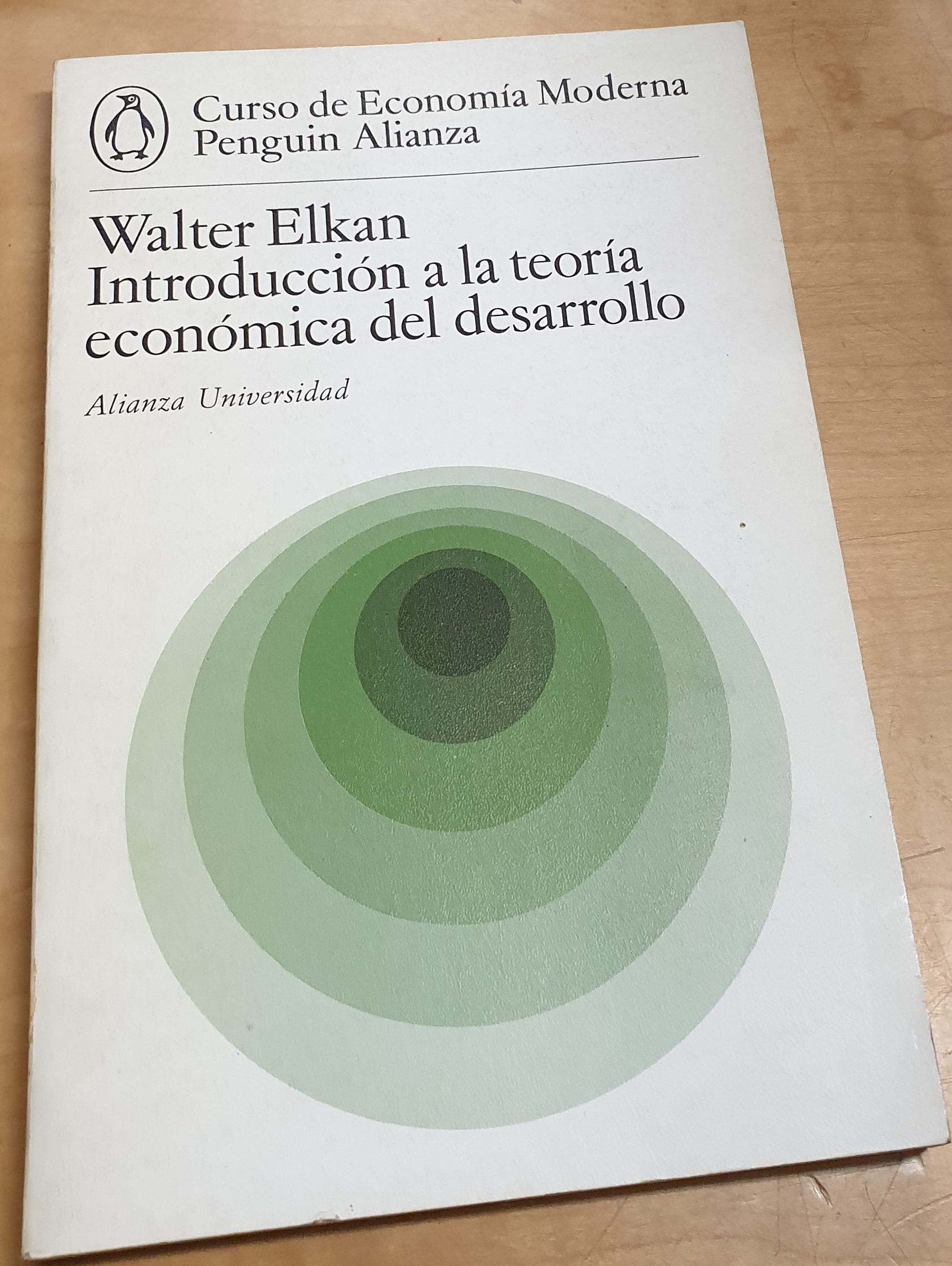 Introducción a la teoría económica del desarrollo. Versión española de ...