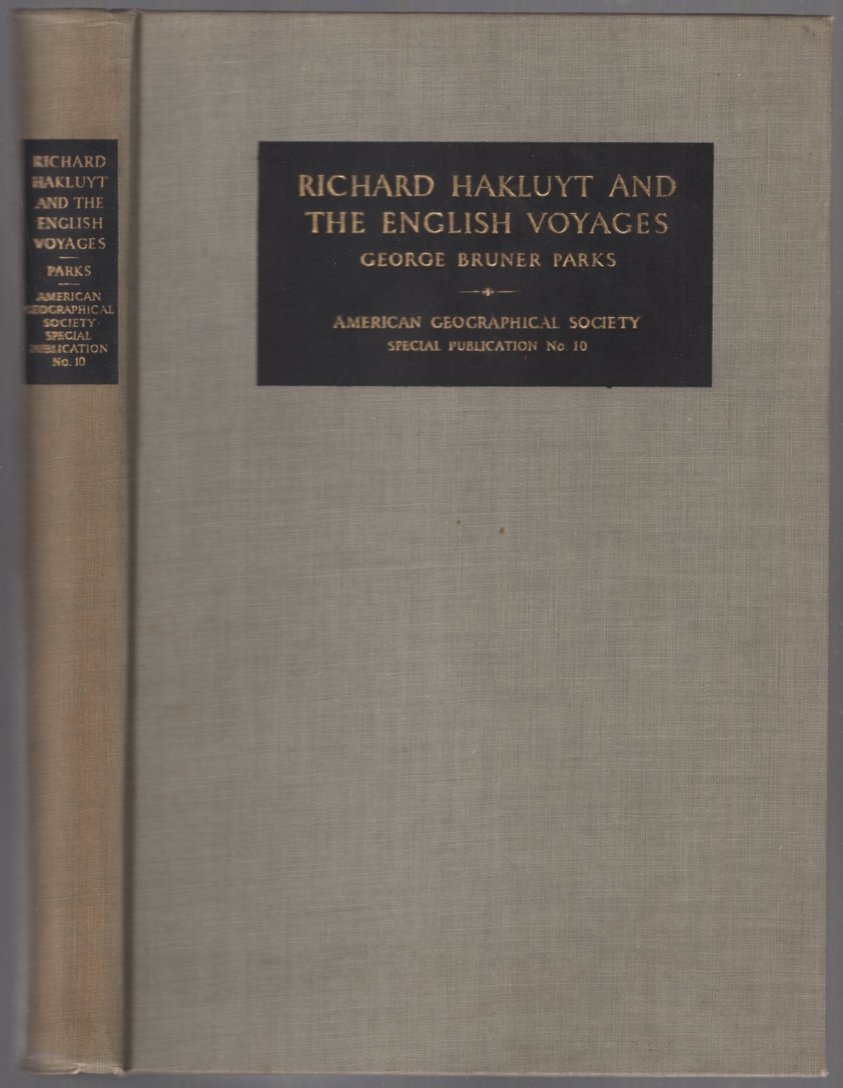 Richard Hakluyt and the English Voyages: American Geographical Society ...