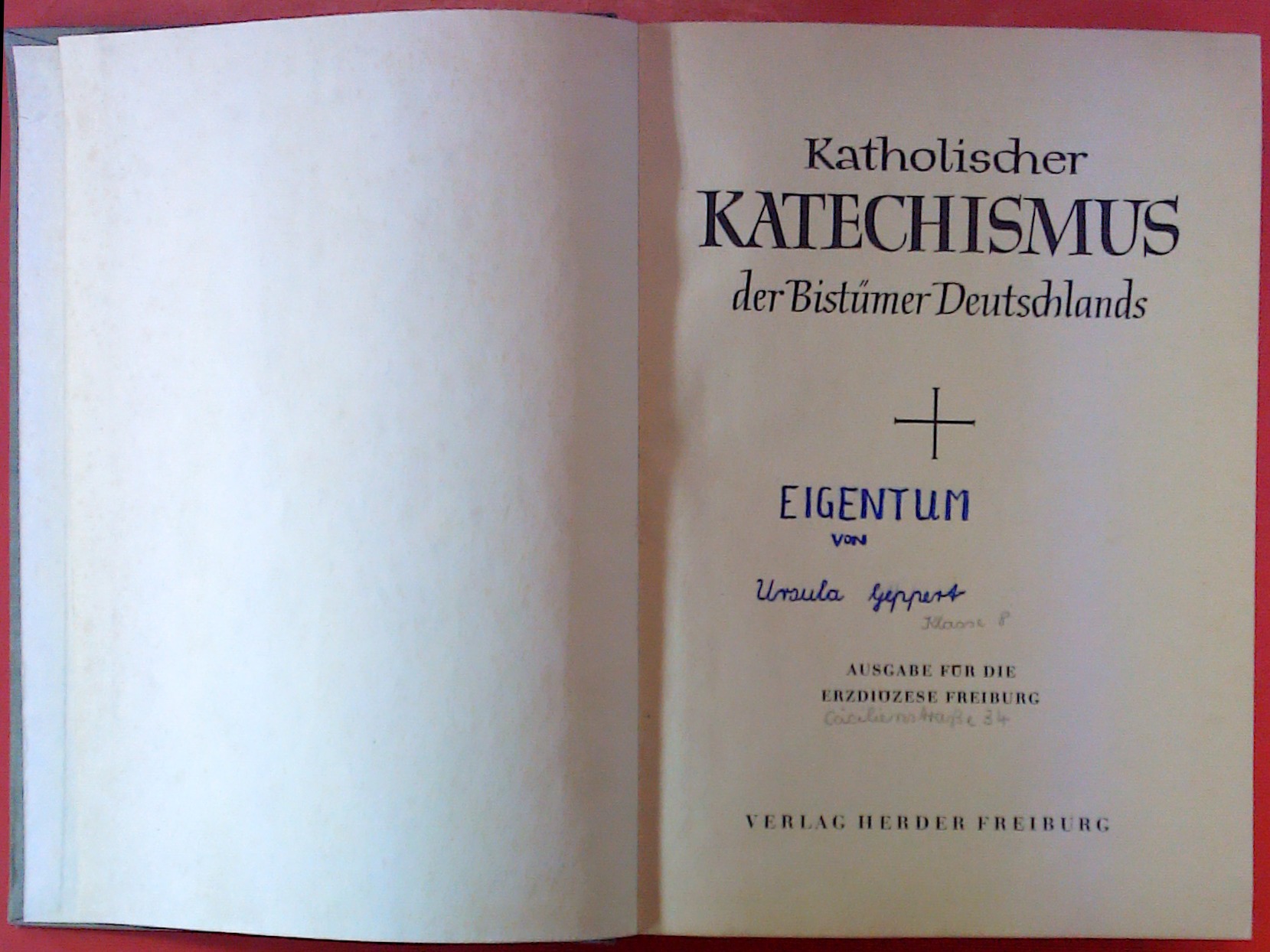 Katholischer Katechismus der Bistümer Deutschlands. Ausgabe für die ...