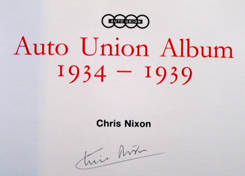 Auto Union Album 1934-1939 [SIGNED] by Nixon, Chris: Very Good ...