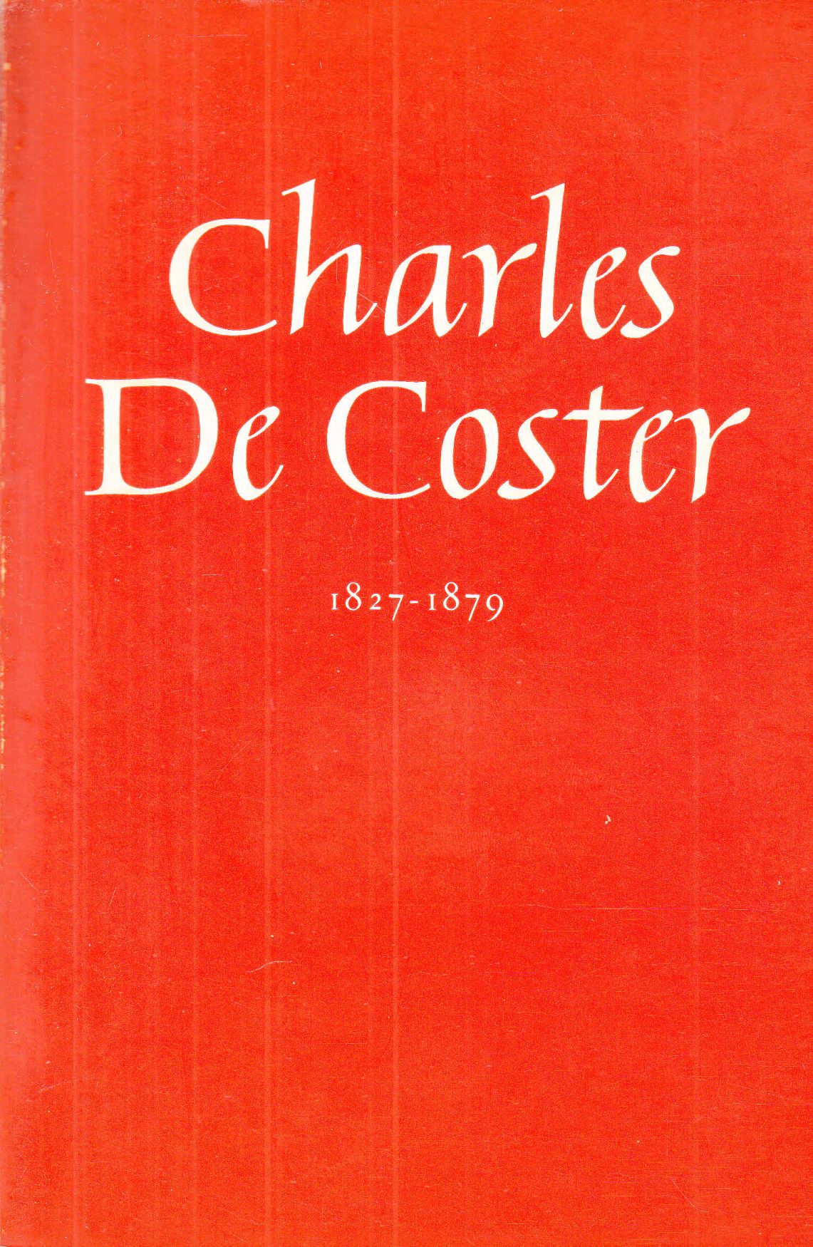 Charles de Coster: Exposition organisee par le Musee de la Litterature ...