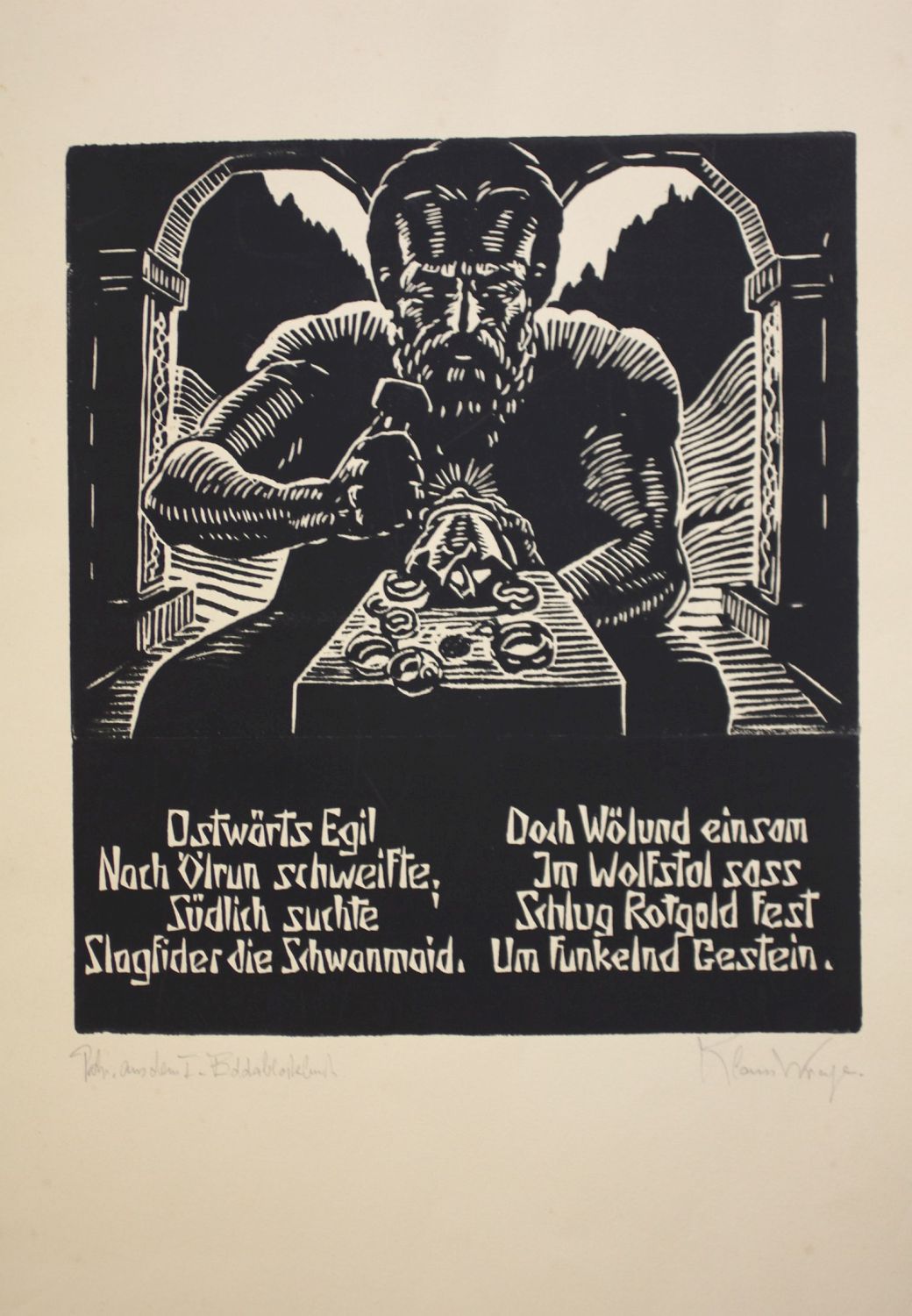 [Wölund schmiedet das Gold. - Holzschnitt]. - von Wrage, Klaus: (1933 ...