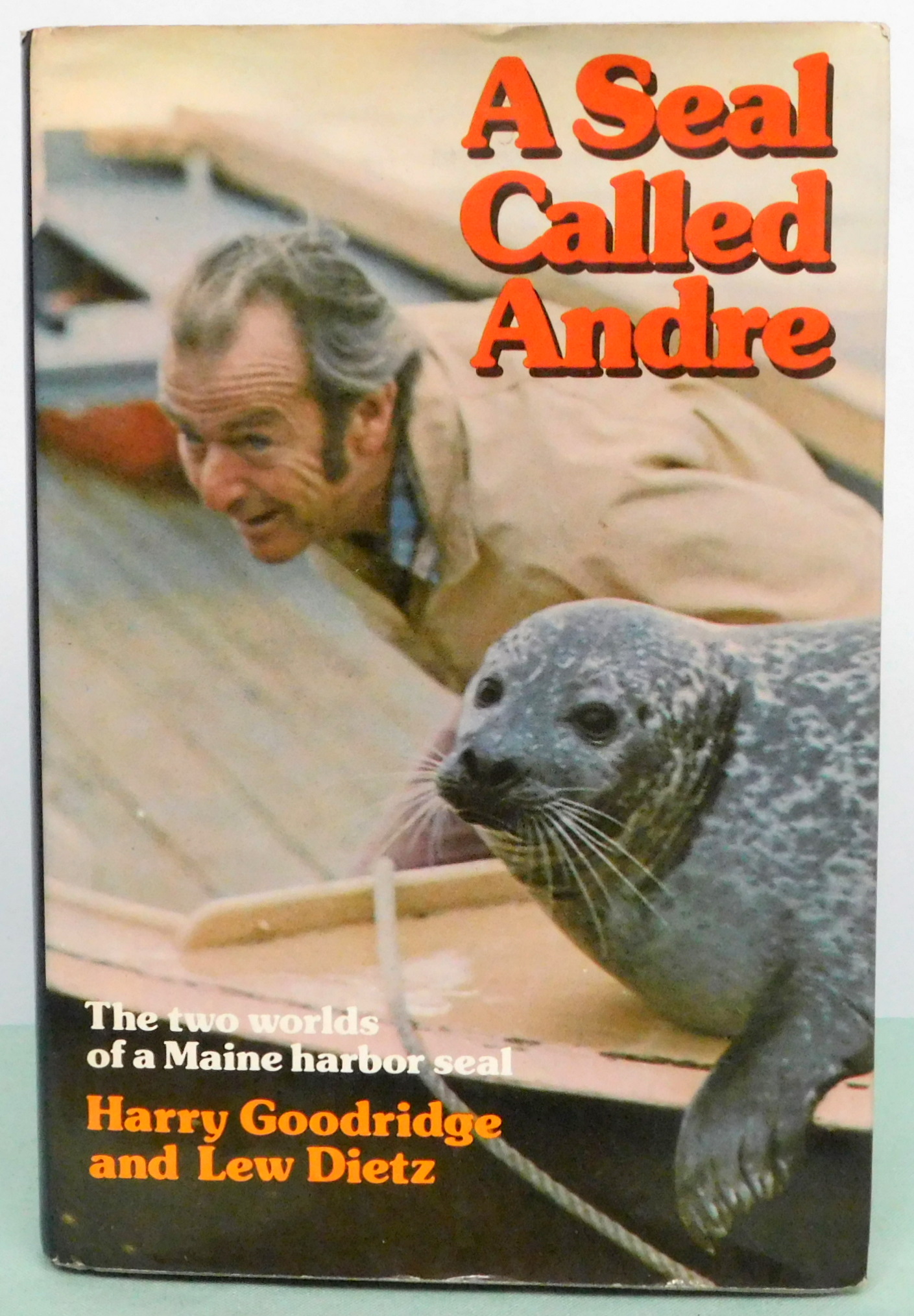 A Seal Called Andre by Goodridge, Harry: Very Good Hardcover (1975) 1st ...