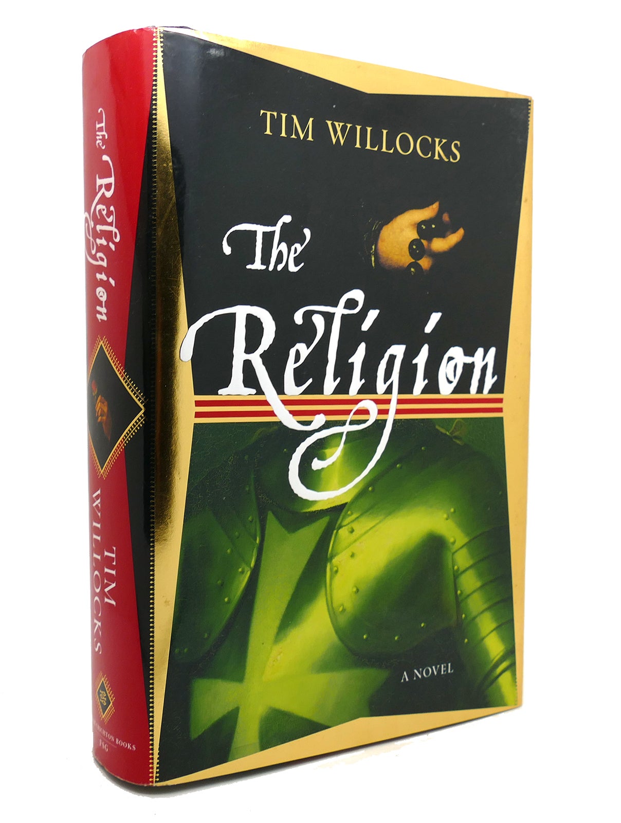THE RELIGION A Novel by Tim Willocks: Hardcover (2007) First Edition ...