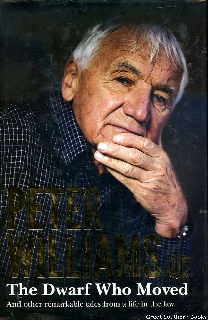 The Dwarf Who Moved and Other Remarkable Tales from a Life in the Law ...