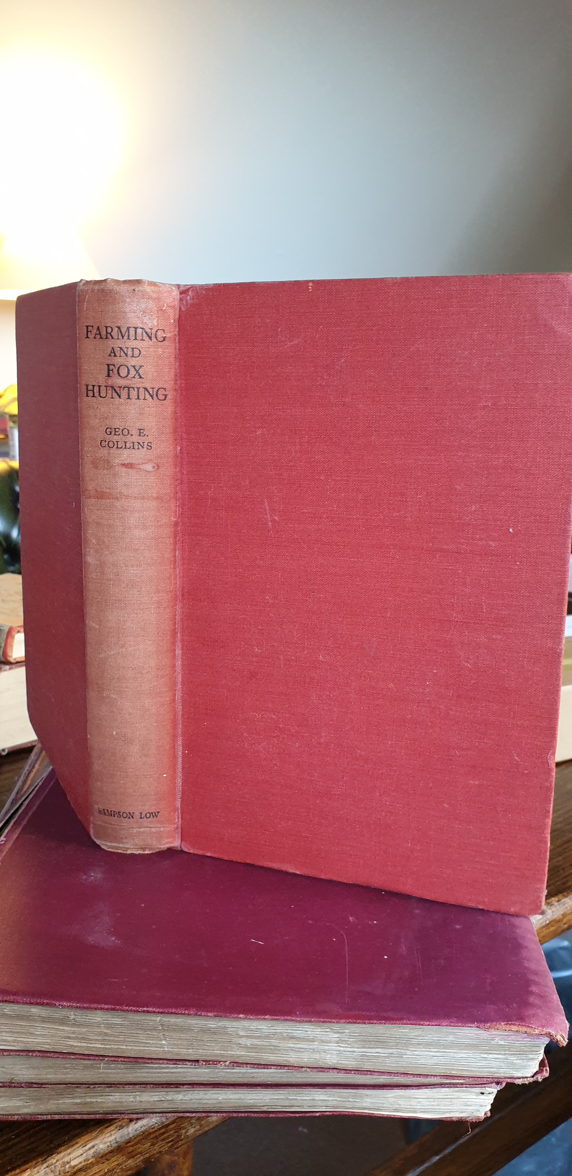 Farming And Fox-Hunting by Geo. E. Collins: Good Hardcover | Silver ...