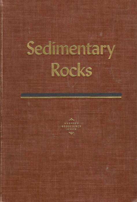 Sedimentary Rocks by Pettijohn, F.J.: Good (1949) | PEMBERLEY NATURAL ...