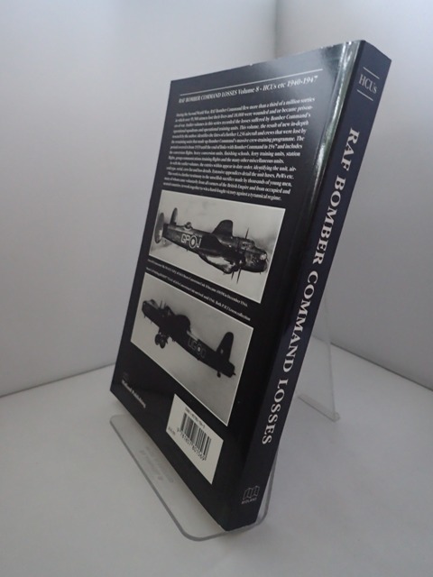 Royal Air Force Bomber Command Losses: Volume 8 Heavy Conversion Units ...