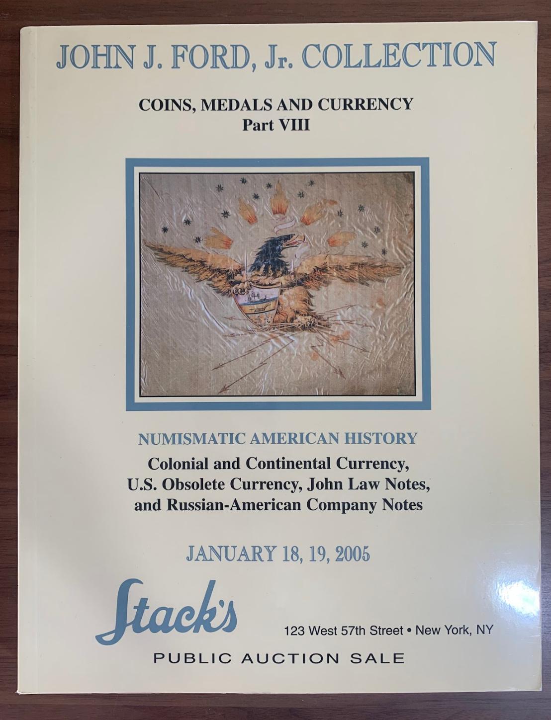 John J. Ford, Jr. Collection: Coins, Medals and Currency: Part VIII ...