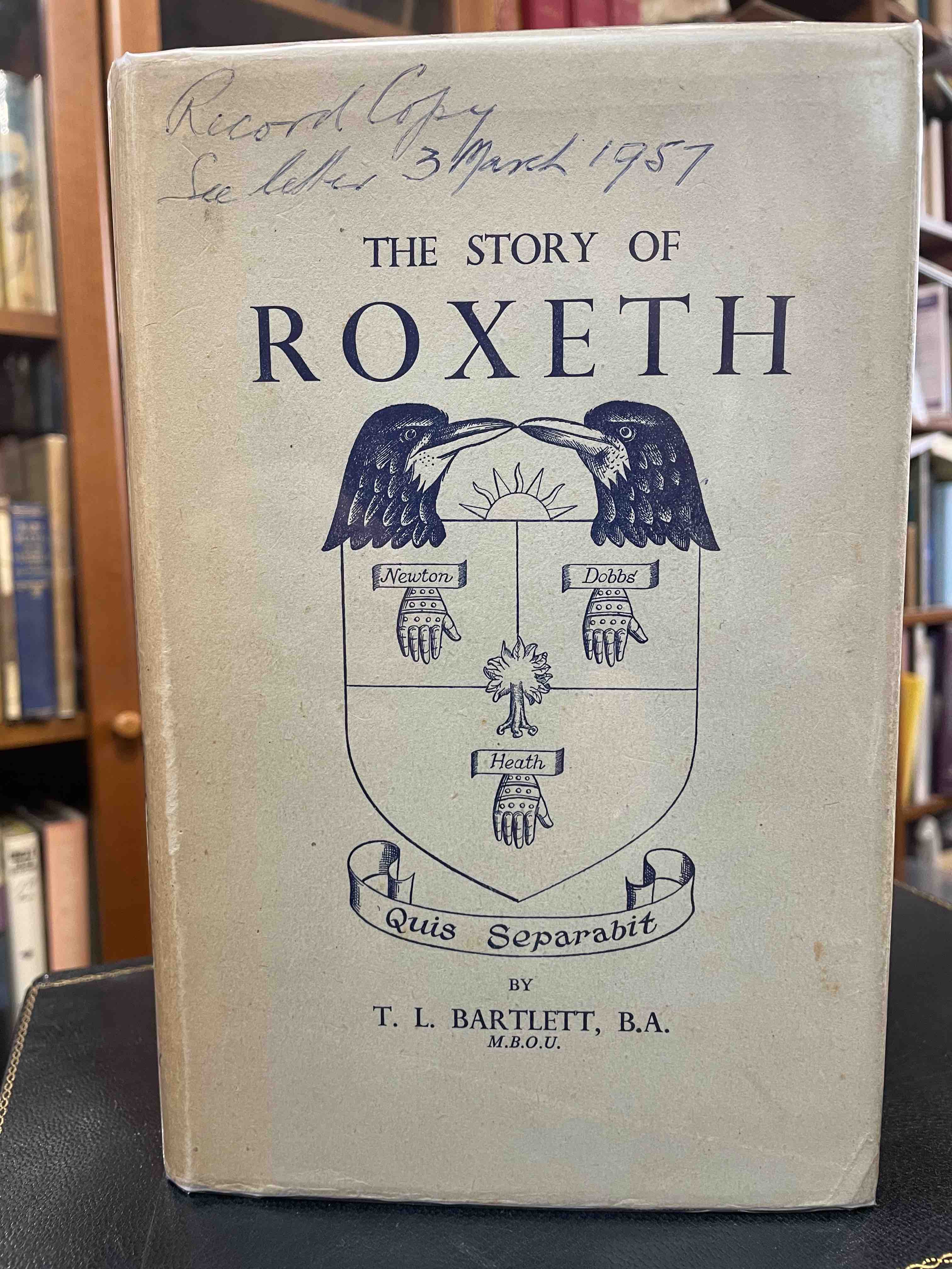 The Story of Roxeth by Bartlett, T. L | Holybourne Rare Books ABA ILAB