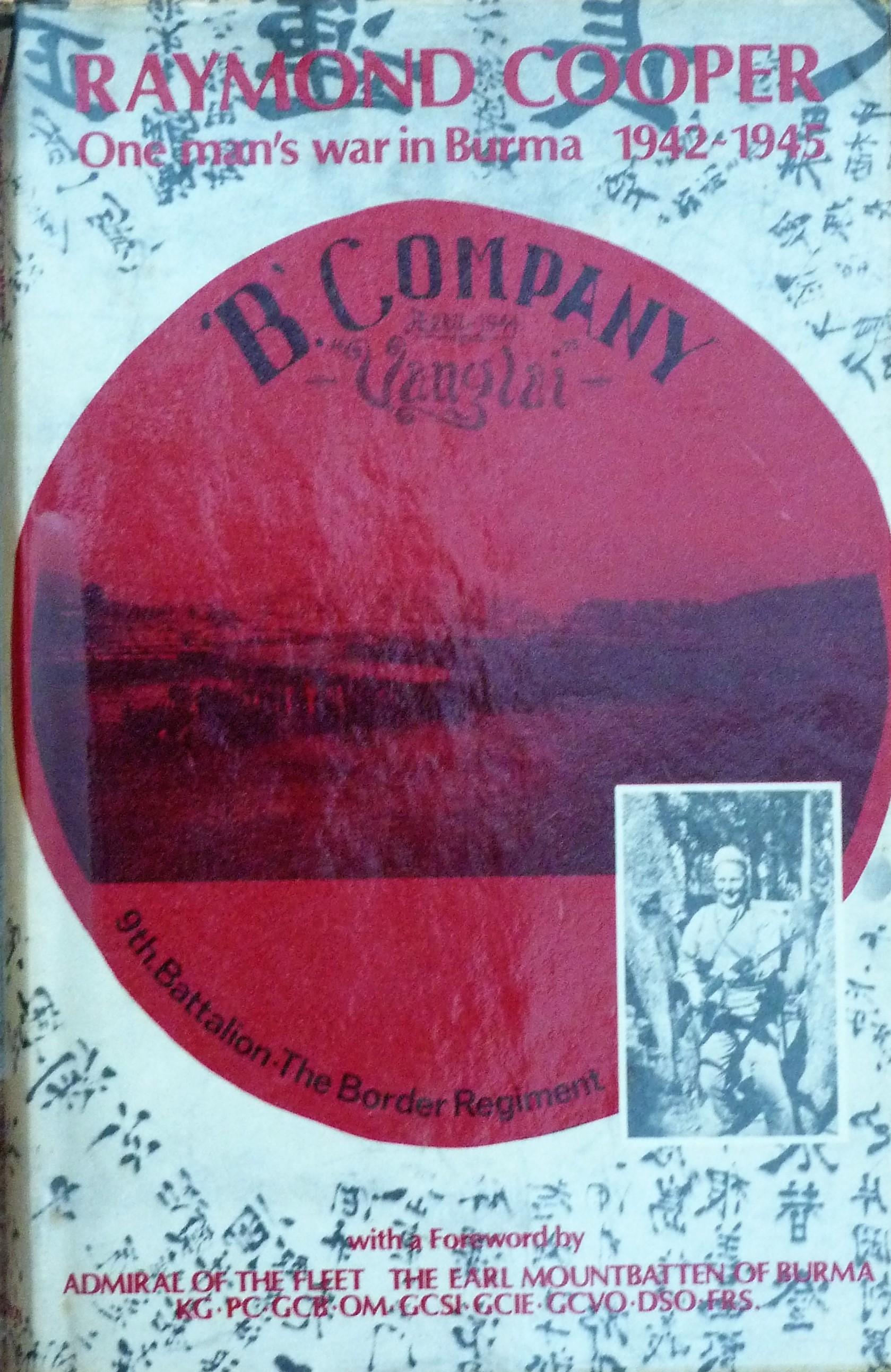 'B' Company, 9th Battalion, the Border Regiment, 48 Brigade, 17 Indian ...