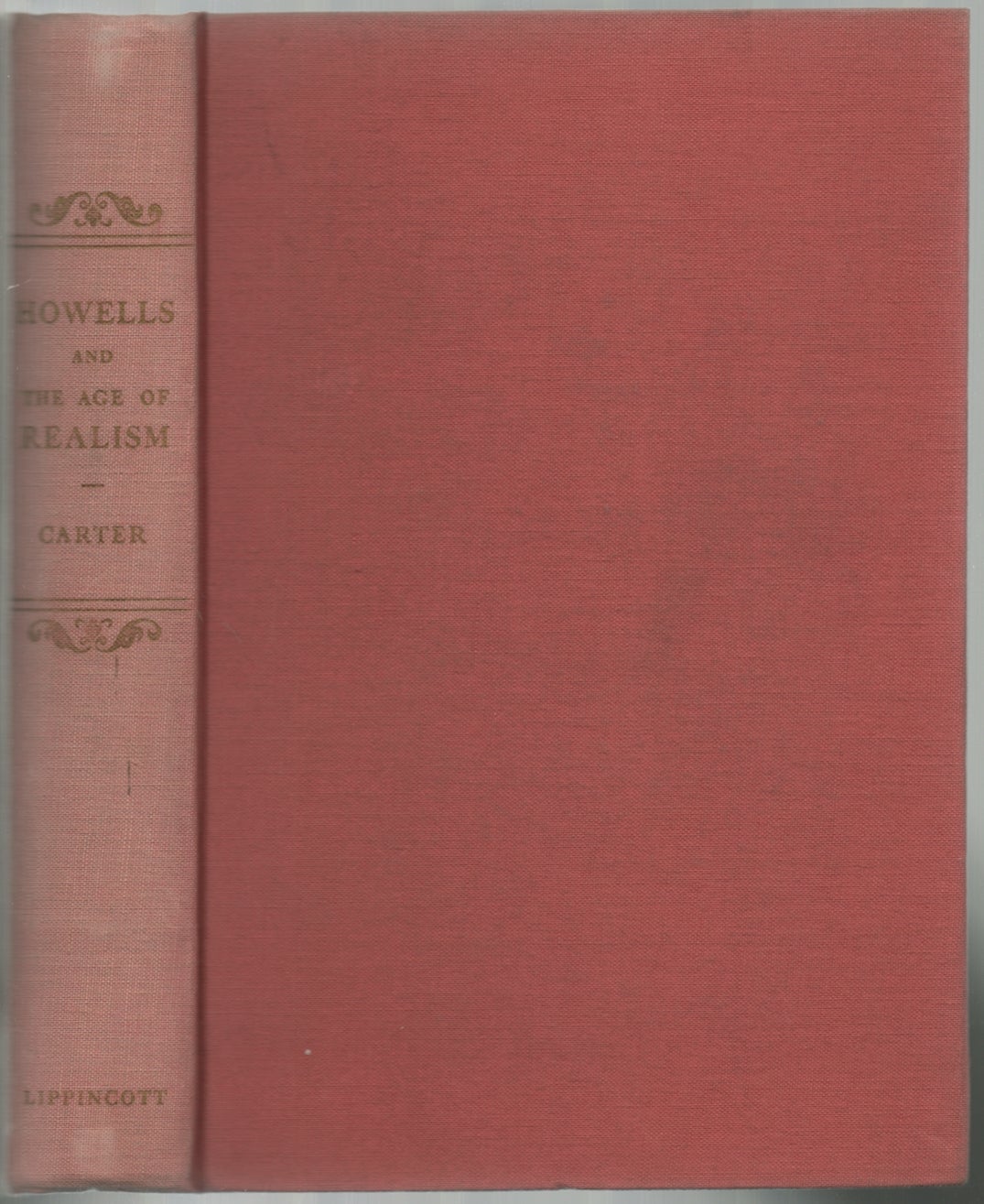 Howells and the Age of Realism by CARTER, Everett: Near Fine Hardcover ...