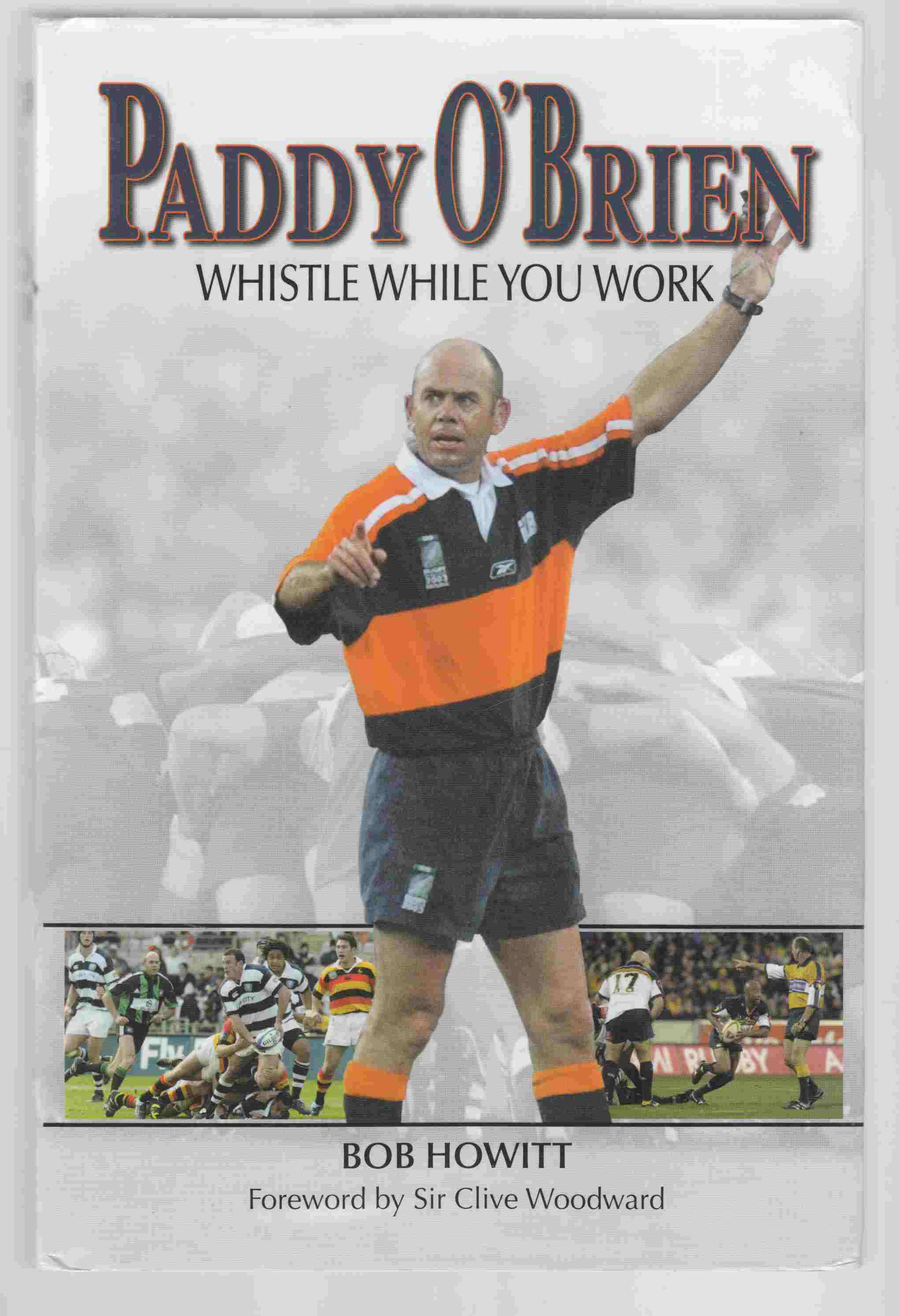 Paddy O'Brien Whistle While You Work by Howitt, Bob: Very Good ...