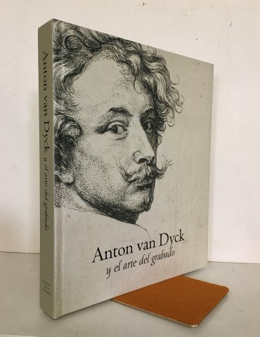 Anton van Dyck y el arte del grabado de Luijten, Ger (1956-) Depauw ...