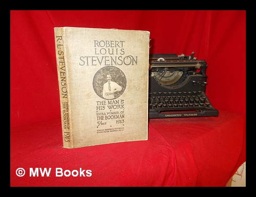 Robert Louis Stevenson : a Bookman extra number by Stevenson, Robert ...