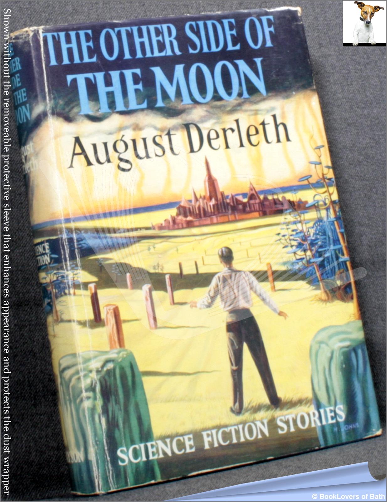 The Other Side of the Moon von August Derleth: Hardback in Dust Wrapper ...