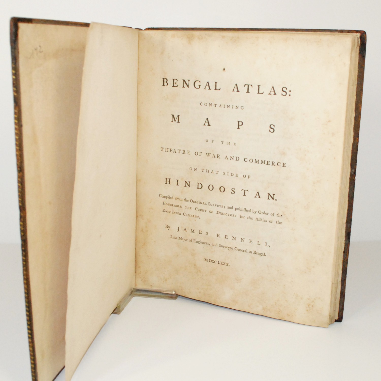 A BENGAL ATLAS : CONTAINING MAPS OF THE THEATRE OF WAR AND COMMERCE ON ...