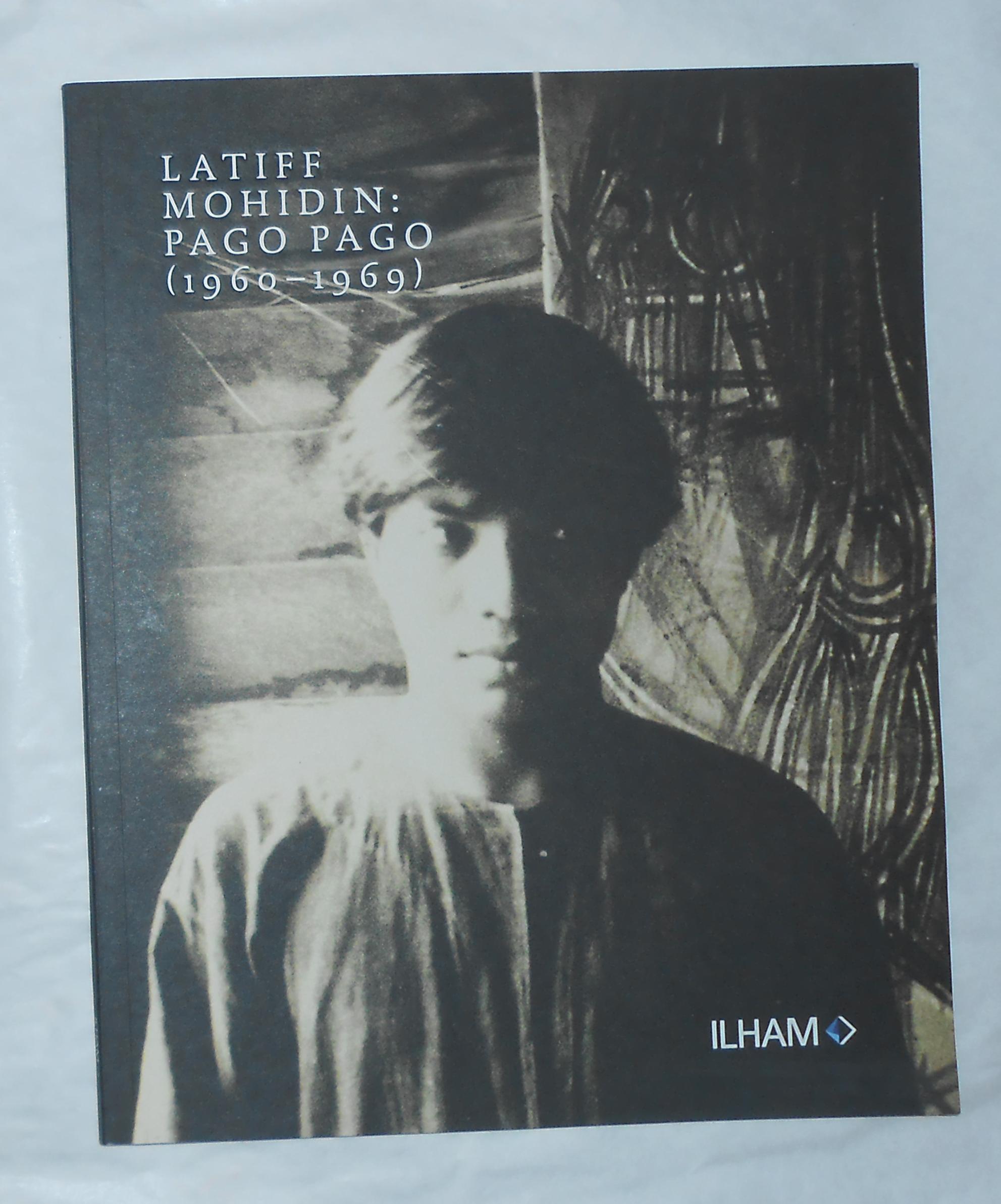 Latiff Mohidin - Pago Pago 1960 - 1969 (IB Tower Gallery, Kuala Lumpur ...