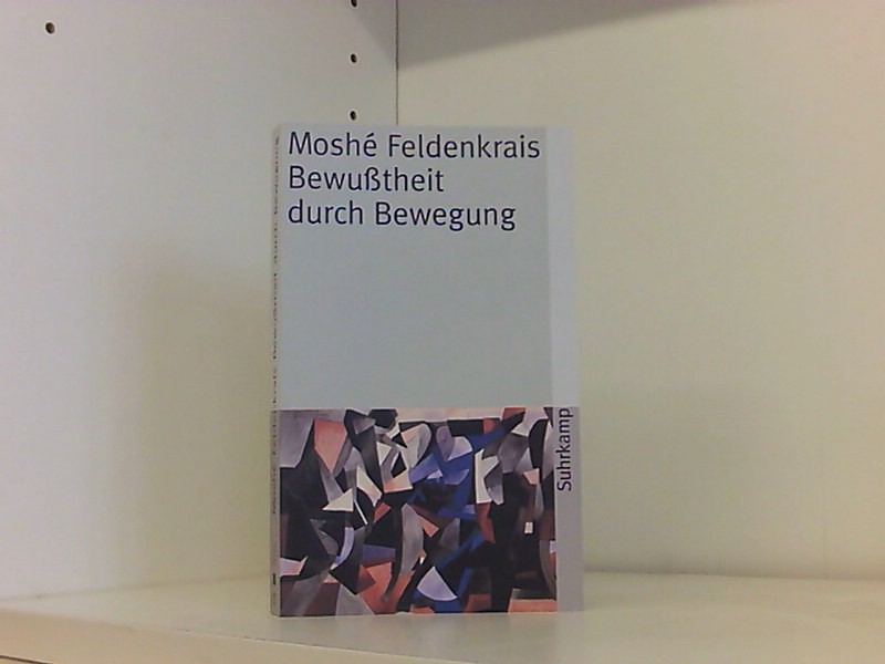 der aufrechte gang von moshe feldenkrais - ZVAB