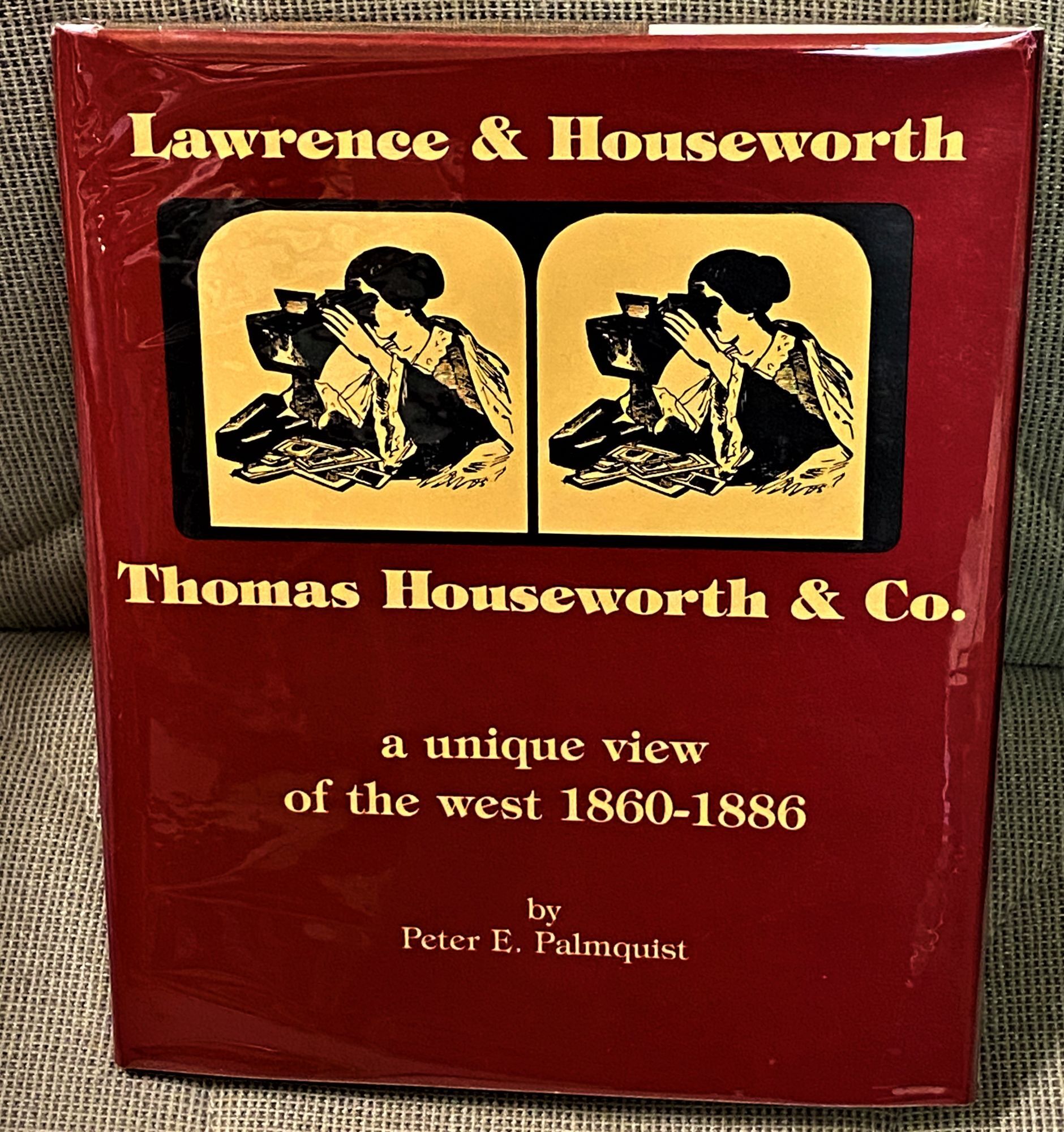 Lawrence & Houseworth / Thomas Houseworth & Co., A Unique View of the ...