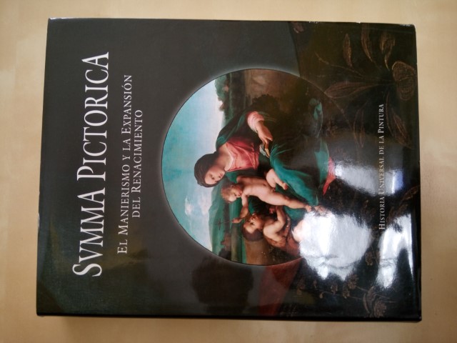SUMMA PICTORICA. TOMO V. EL MANIERISMO Y LA EXPANSION DEL RENACIMIENTO ...