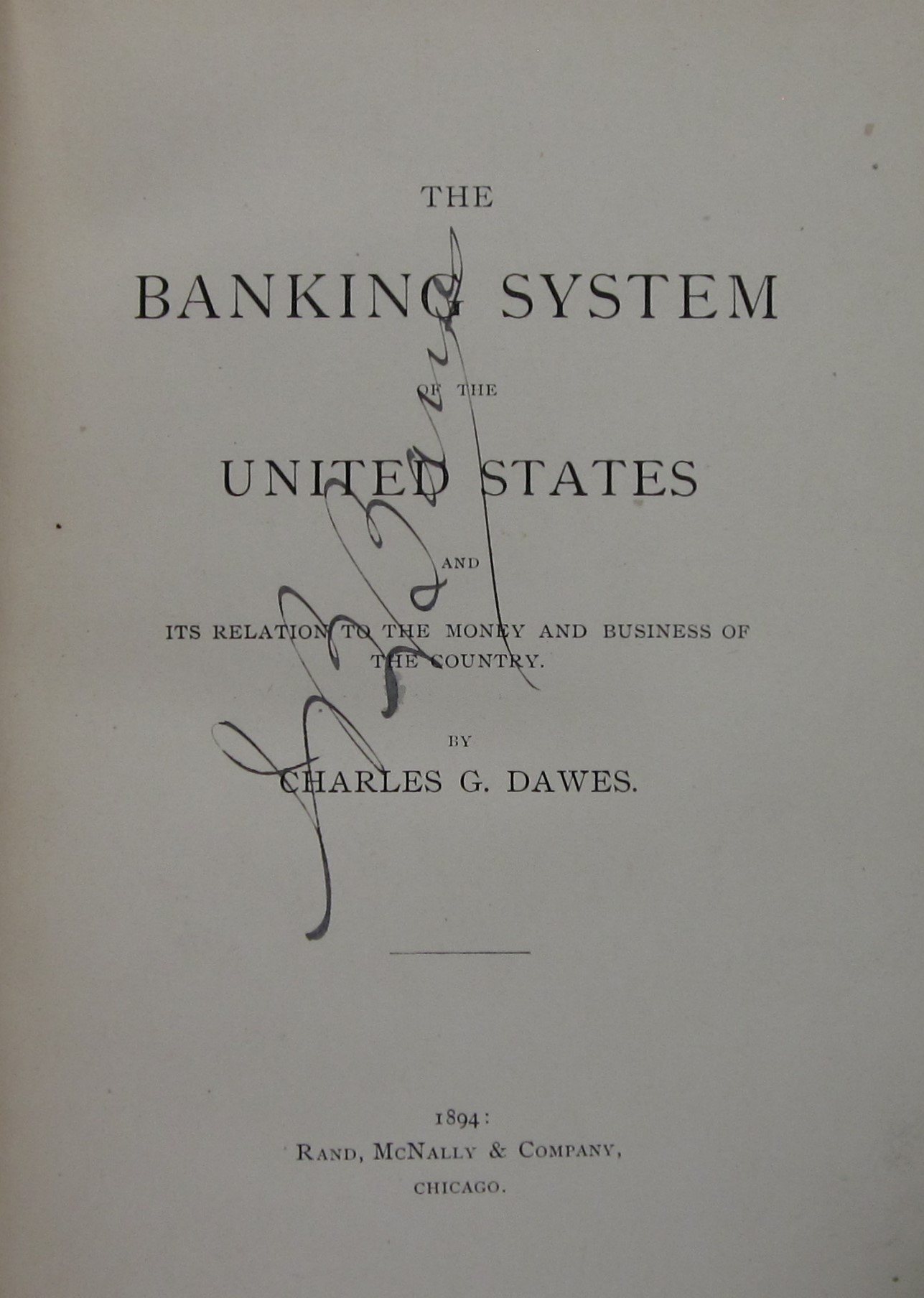 The Banking System of the United States and Its Relation to the Money ...